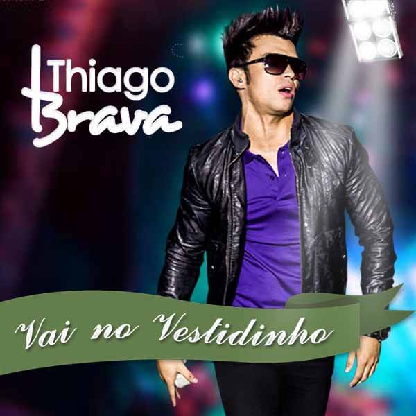 thiago brava 600 - Sertanejo Oficial